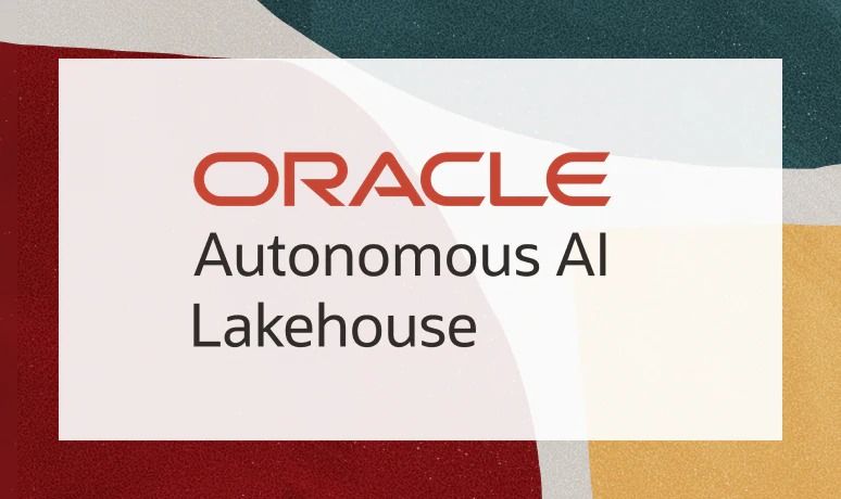 Oracle Corporation Announces 'Oracle Autonomous AI Lakehouse ...